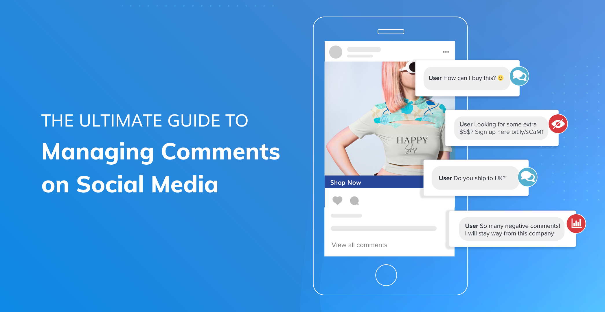 The Ultimate Guide to Managing Comments on Social Media